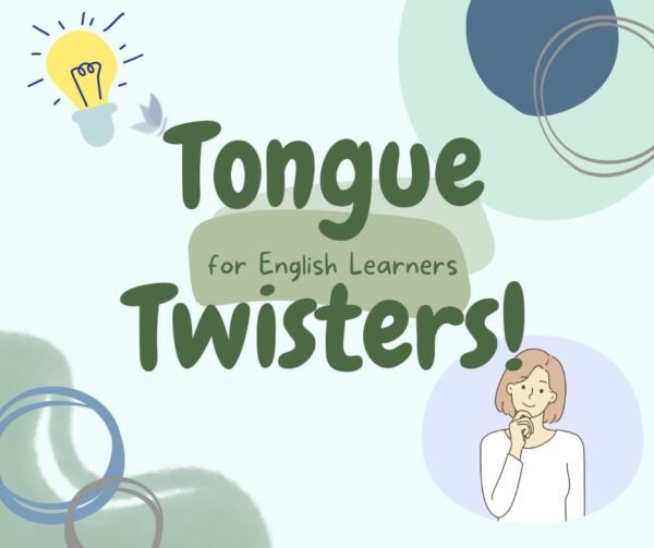 Tongue Twisters for English Learners Challenge! – Lending Language Lab